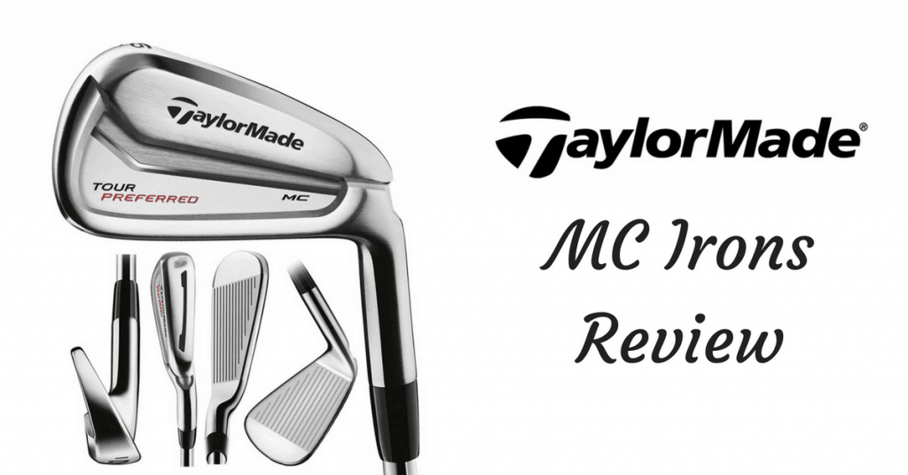 Taylormade MC Irons Review - Skilled Golf